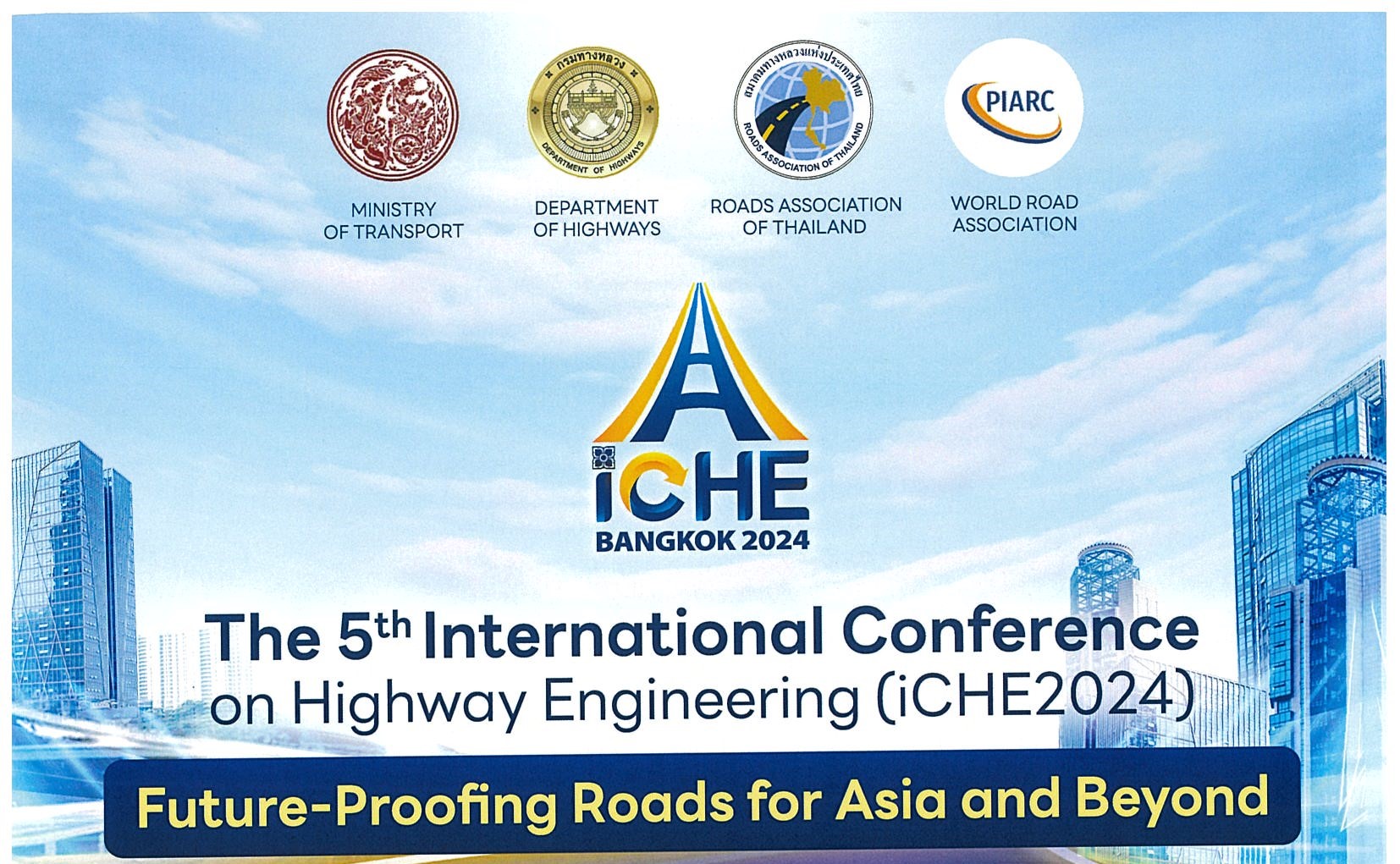 กรมทางหลวงขอเชิญเข้าร่วมประชุมทางวิชาการนานาชาติวิศวกรรมงานทาง ครั้งที่ 5 หรือ iCHE2024 - COE